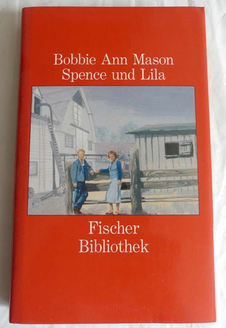 „Spence und Lila.“ (Mason, Bobbie Ann) – Buch Erstausgabe kaufen ...