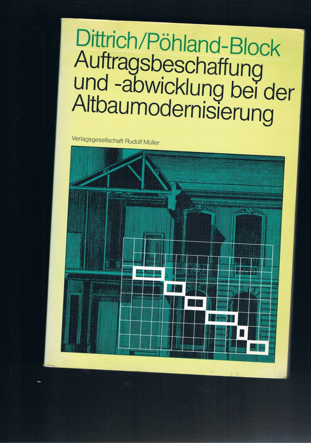 „Dittrich / Pöhland - Block“ – Bücher gebraucht, antiquarisch & neu kaufen