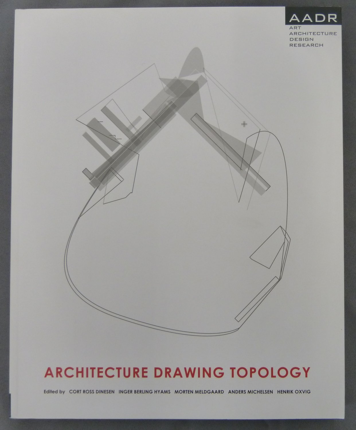 „Architecture Drawing Topology.“ (DINESEN, Cort Ross / Inger Berlin ...