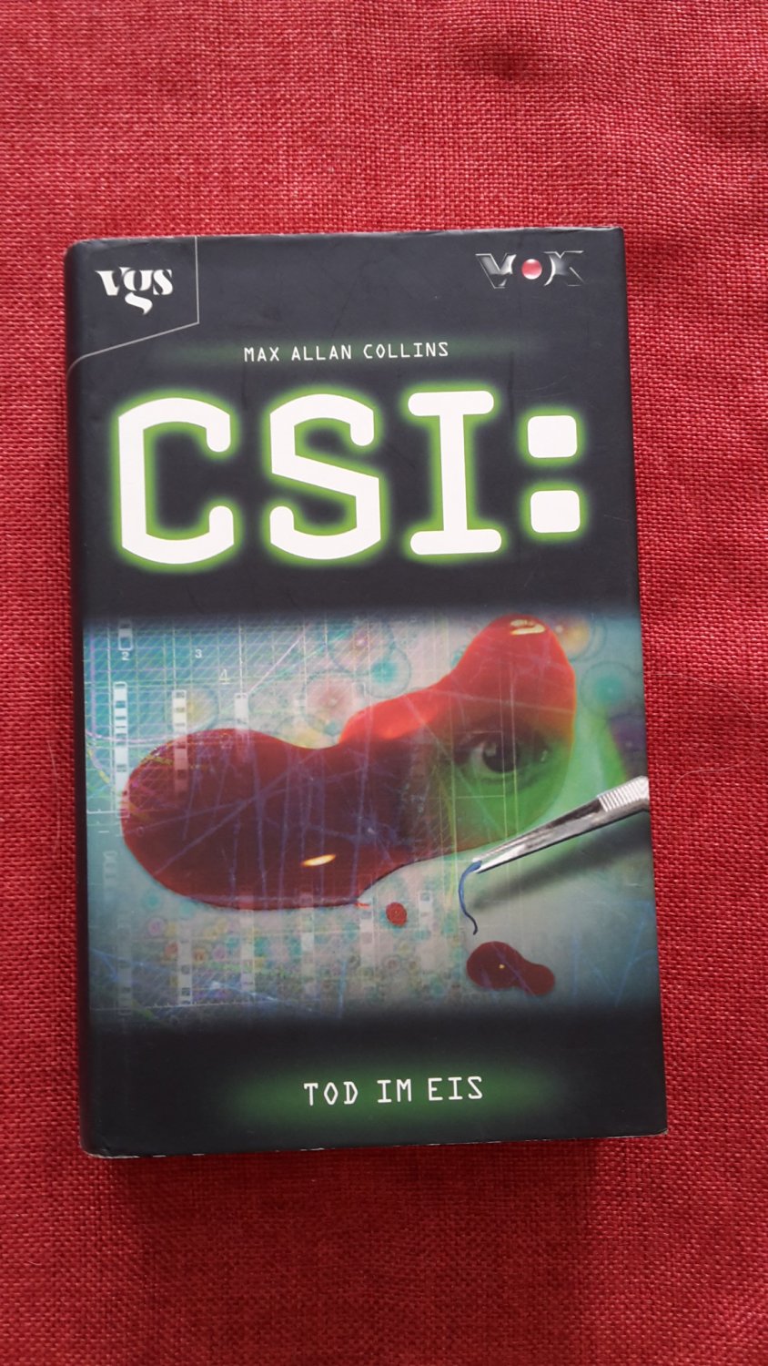 „CSI. Tod im Eis“ (Collins, Max A) – Buch Erstausgabe kaufen ...