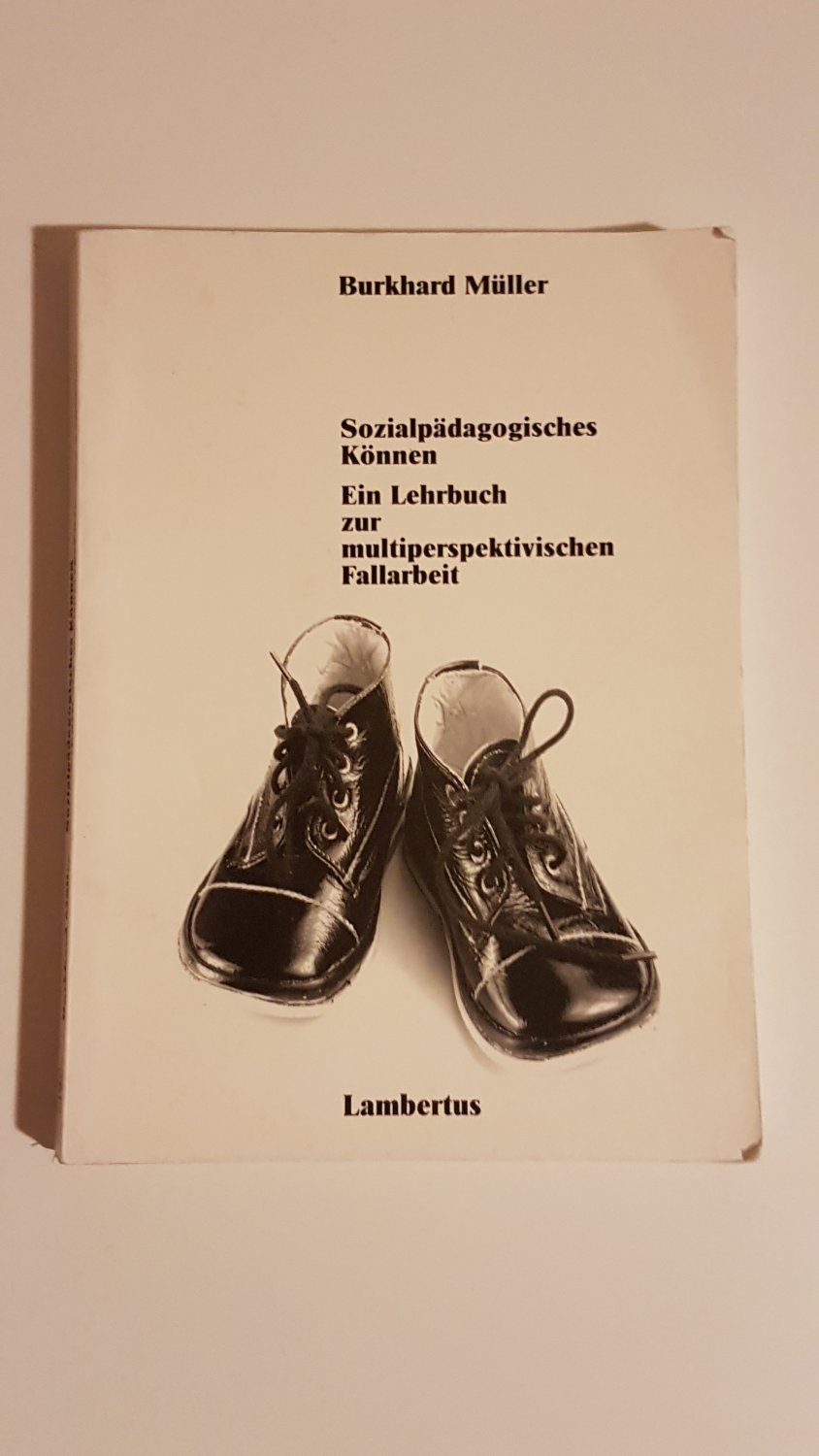 „Sozialpädagogisches Können - Ein Lehrbuch zur multiperspektivischen ...