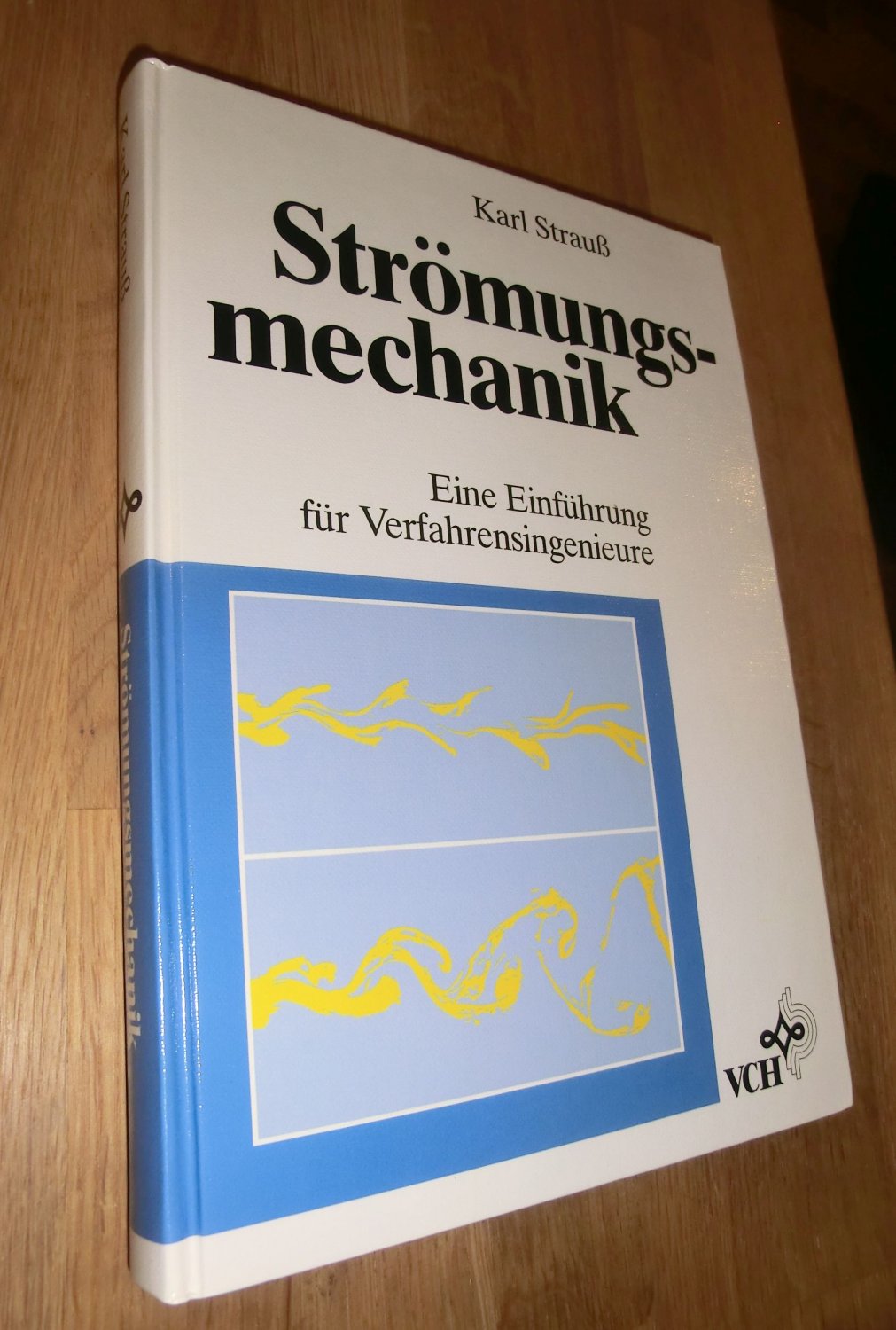 „Strömungsmechanik - Eine Einführung für Verfahrensingenieure“ (Karl ...