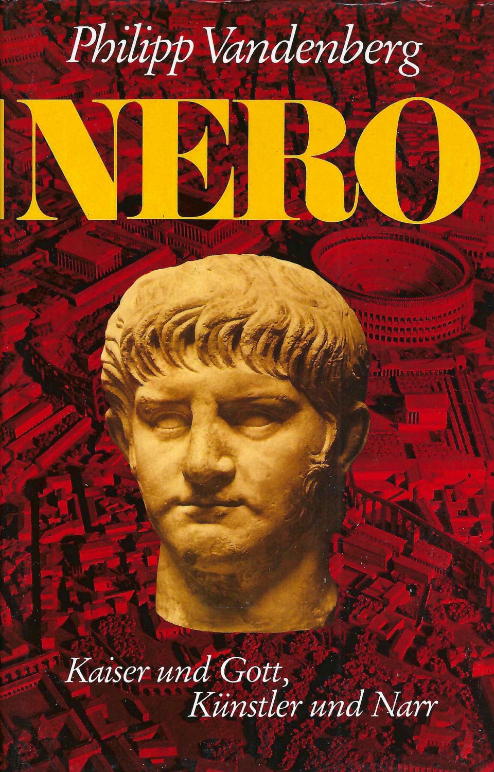„Nero. Kaiser und Gott, Künstler und Narr.“ – Bücher gebraucht ...