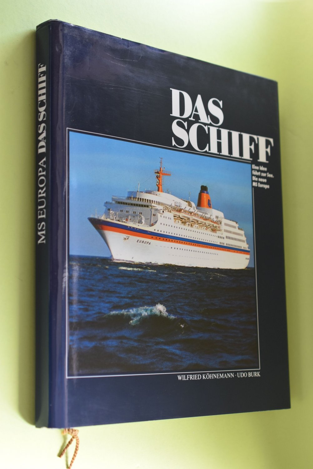 „Das Schiff.“ (Köhnemann, Wilfried und Udo Burk) – Buch signiert kaufen ...