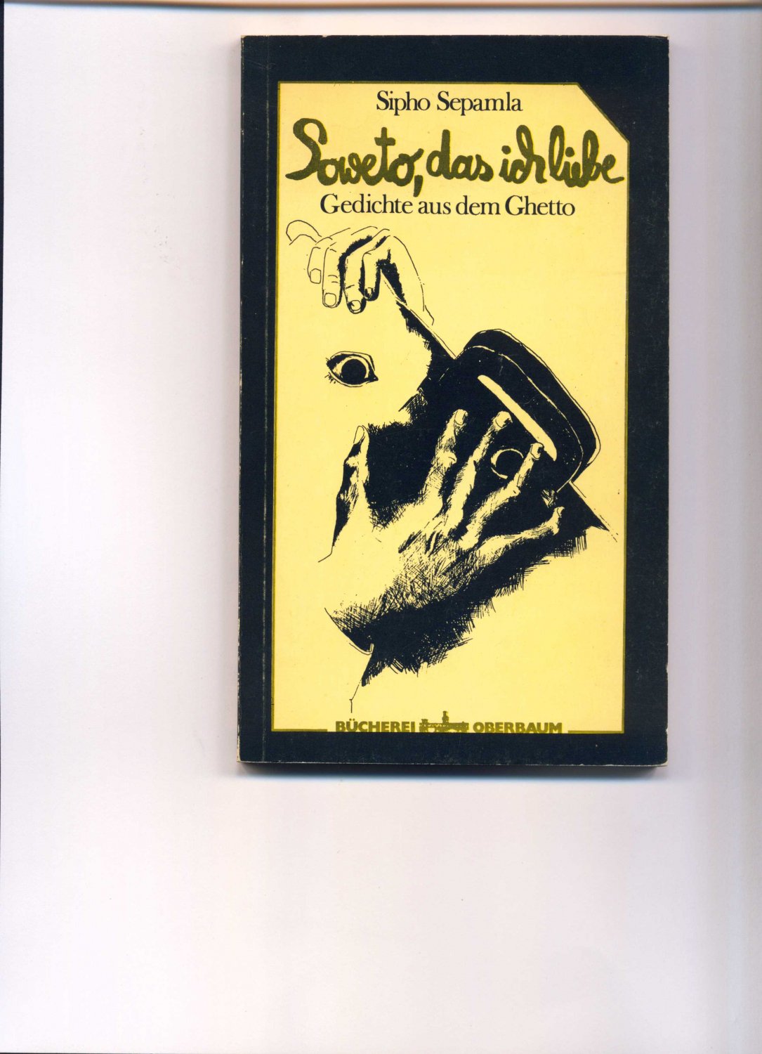 „Soweto, das ich liebe - Gedichte aus dem Ghetto“ – Bücher gebraucht ...