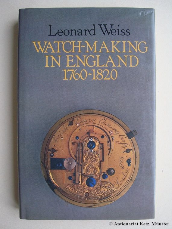 „Watch-Making in England 1760 - 1820“ – Bücher gebraucht, antiquarisch ...