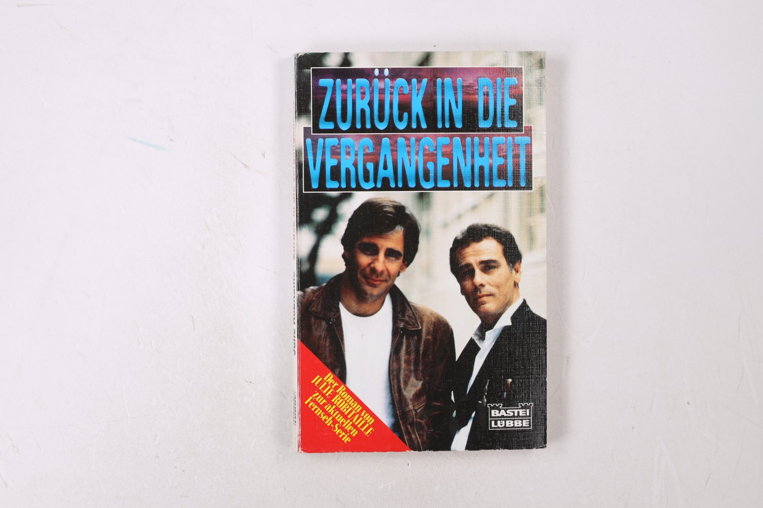 „ZURÜCK IN DIE VERGANGENHEIT der Roman zum Film“ – Bücher gebraucht ...