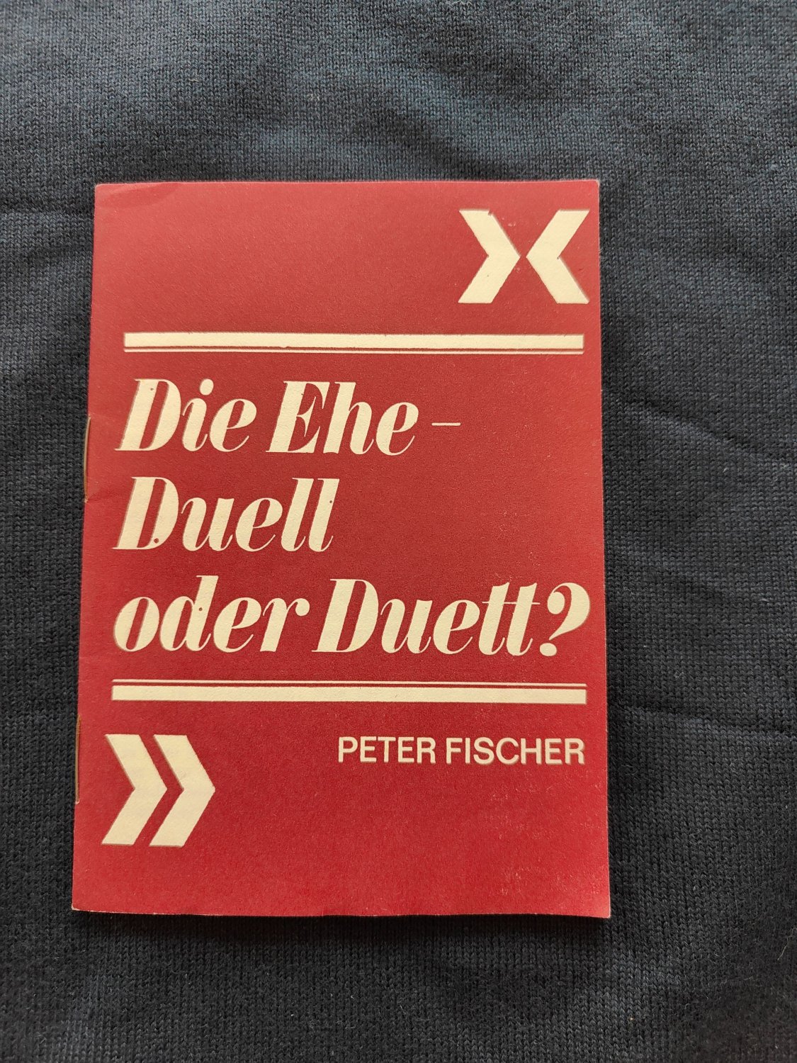 „Peter Fischer, Die Ehe - Duell oder Duett“ – Bücher gebraucht ...