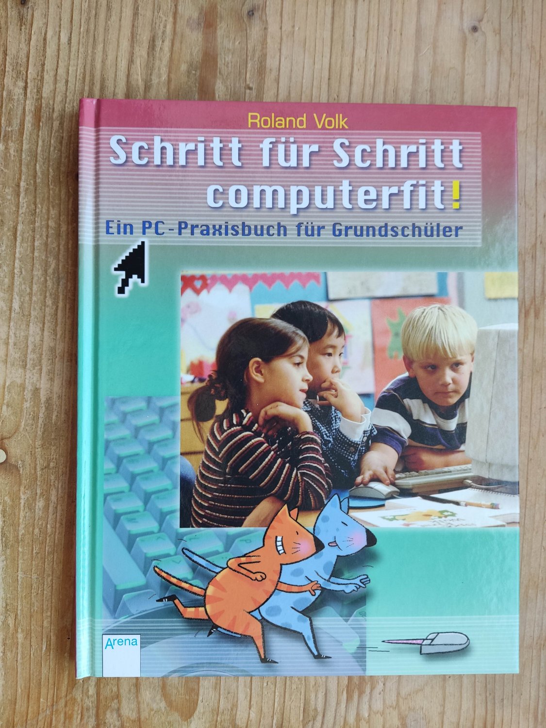 „Roland Volk, Schritt für Schritt computerfit Ein PC-Praxisbuch für ...