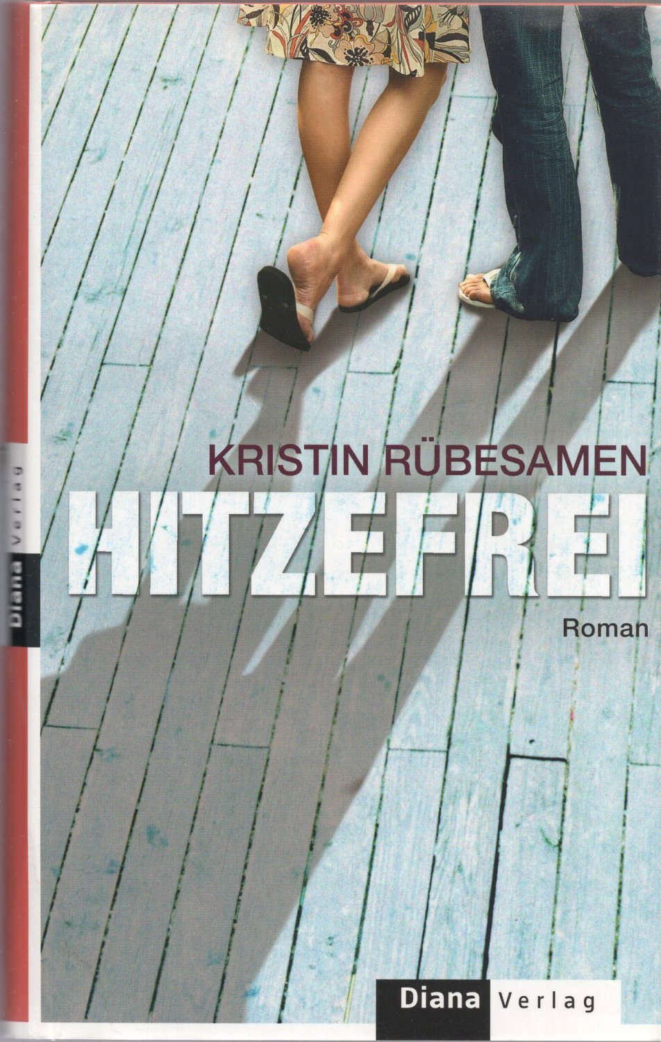„Hitzefrei: Roman“ – Bücher gebraucht, antiquarisch & neu kaufen