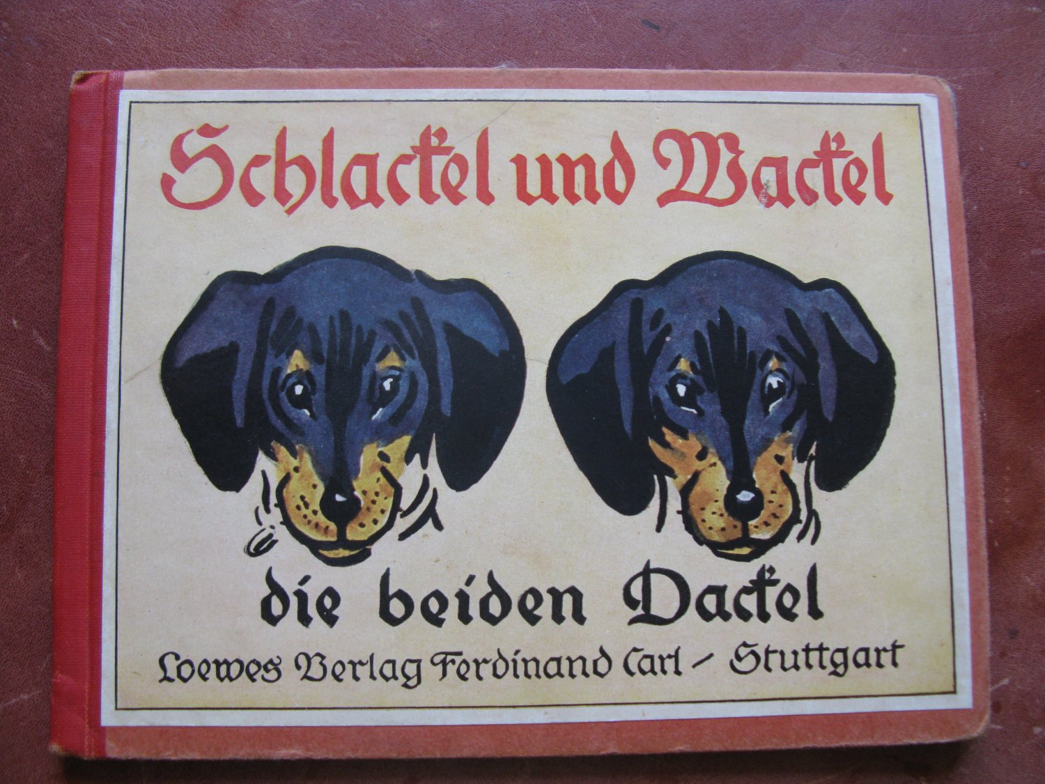 „Willy Planck, Schlackel und Wackel die beiden Dackel - Ein lustiges ...