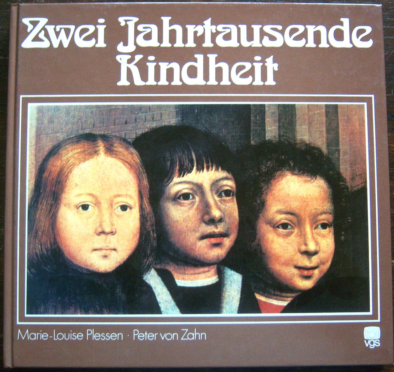 „Zwei Jahrtausende Kindheit“ (Peter von Zahn) – Buch gebraucht kaufen ...