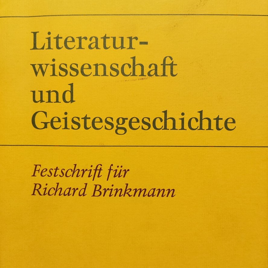 „Literaturwissenschaft und Geistesgeschichte - Festschrift …“ (Brummack ...