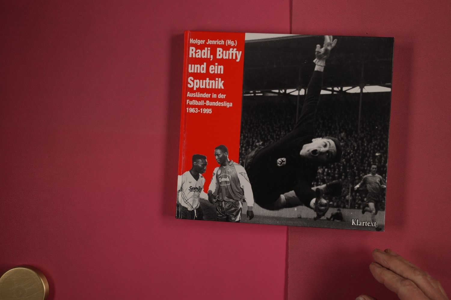 „Radi Buffy und ein Sputnik Ausländer in der Fußball-Bundesliga 1963 ...