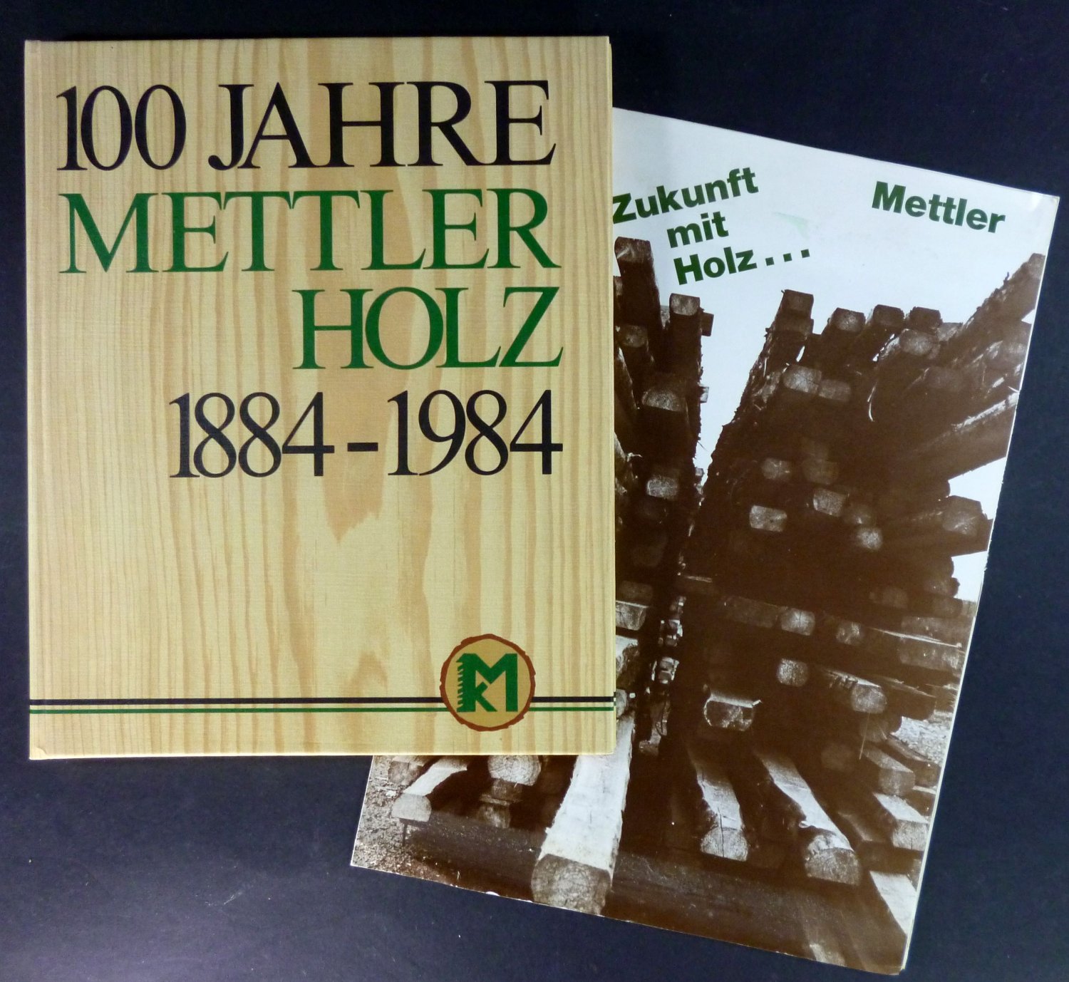 „100 Jahre Mettler Holz.“ (Eva Weisse-Thelen) – Buch gebraucht kaufen ...