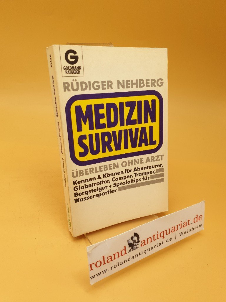 „Medizin-Survival ; überleben ohne Arzt ; Kennen & Können“ – Bücher ...