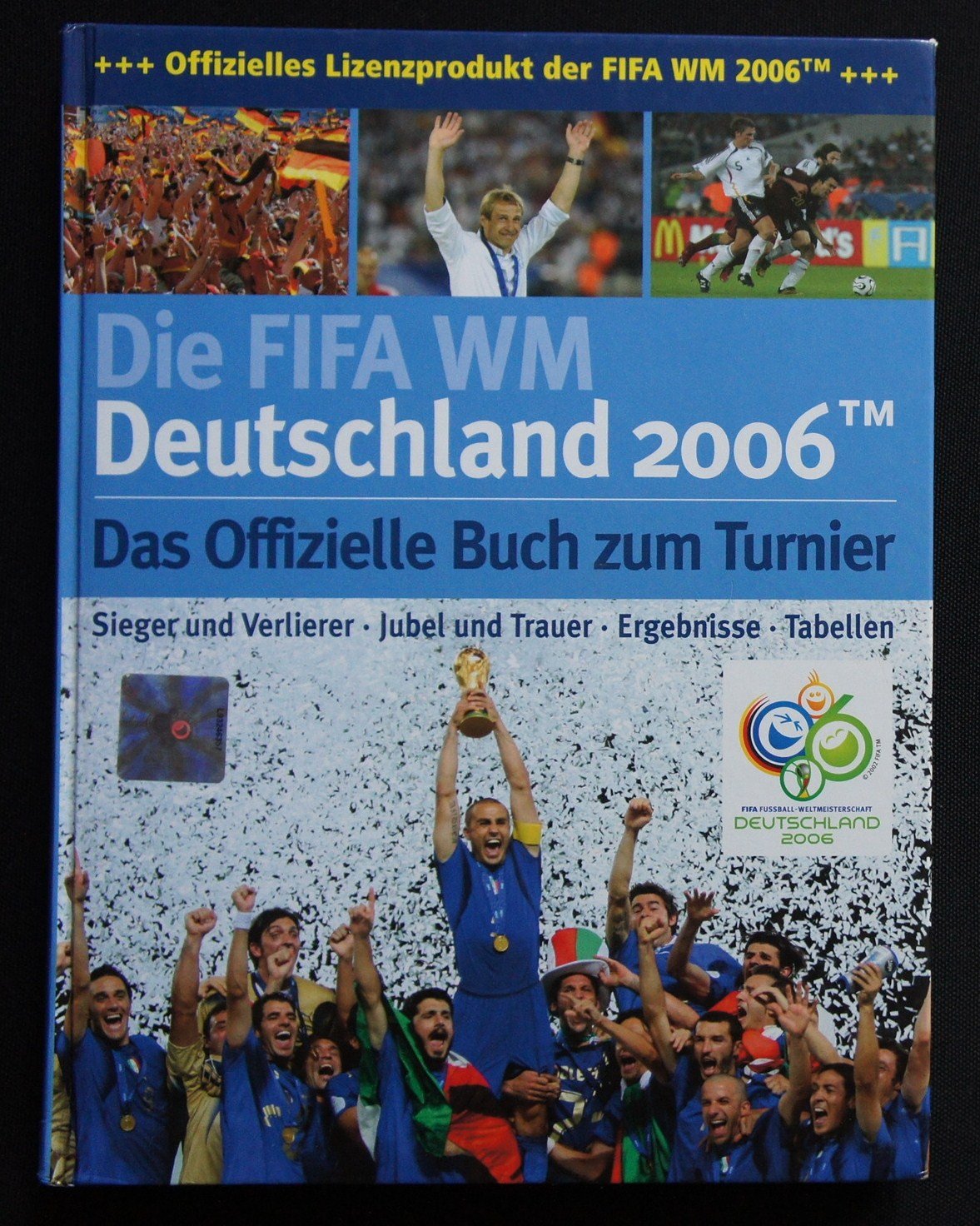 „Die FIFA WM Deutschland 2006“ – Buch Erstausgabe kaufen – A01RtY7h01ZZs