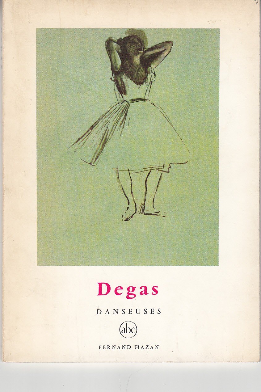 „Claude Roger-Marx, Degas Danseuses“ – Bücher gebraucht, antiquarisch ...