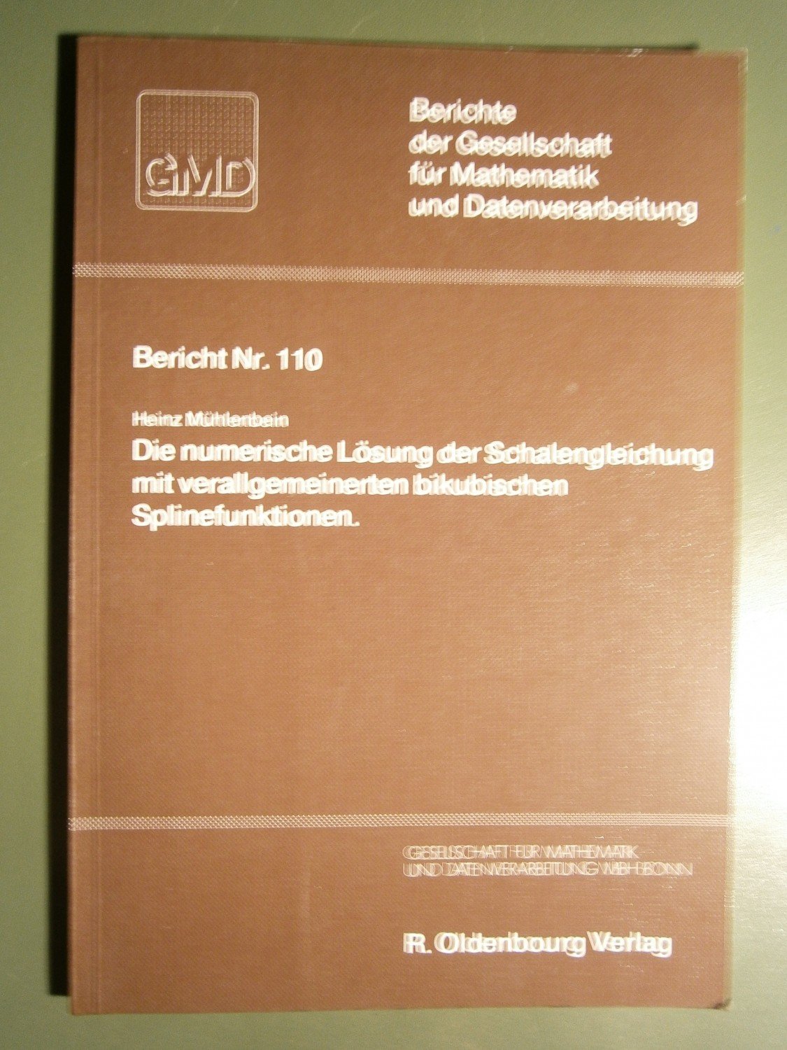 „Die numerische Lösung der Schalengleichung mit verallgemeinerten ...