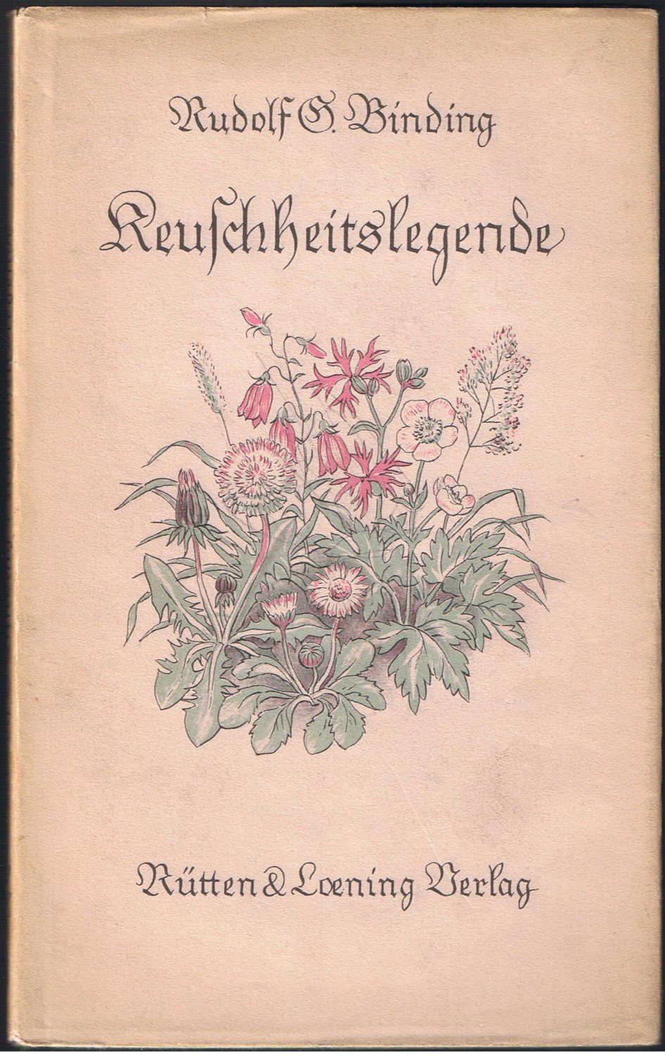 „Rudolf G. Binding, Keuschheitslegende“ – Bücher gebraucht ...