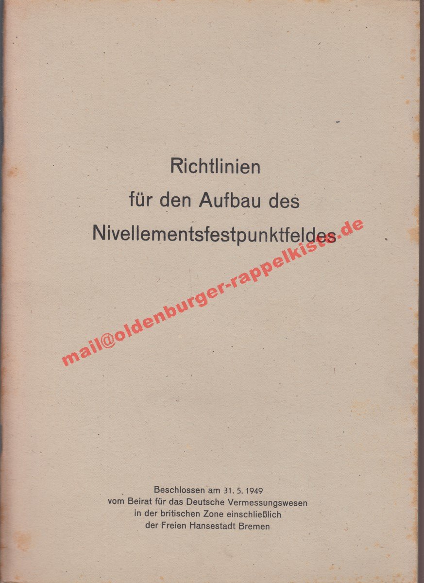 „Richtlinien für den Aufbau des Nivellementsfestpunktfeldes “ – Buch antiquarisch kaufen ...