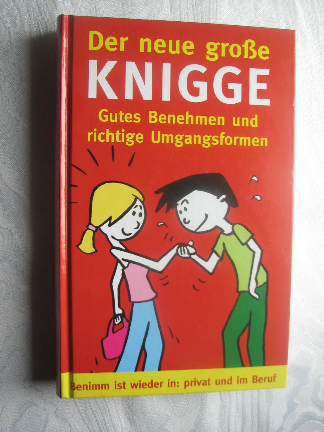 „Der neue große Knigge“ – Bücher gebraucht, antiquarisch & neu kaufen