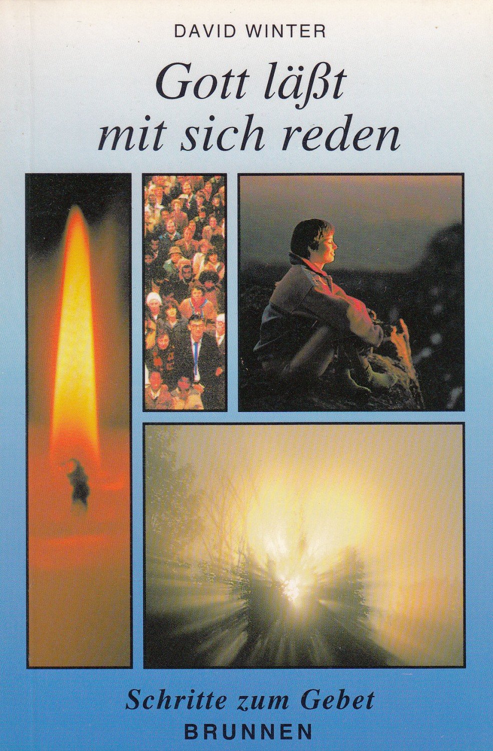 „Gott läßt mit sich reden.“ – Bücher gebraucht, antiquarisch & neu kaufen