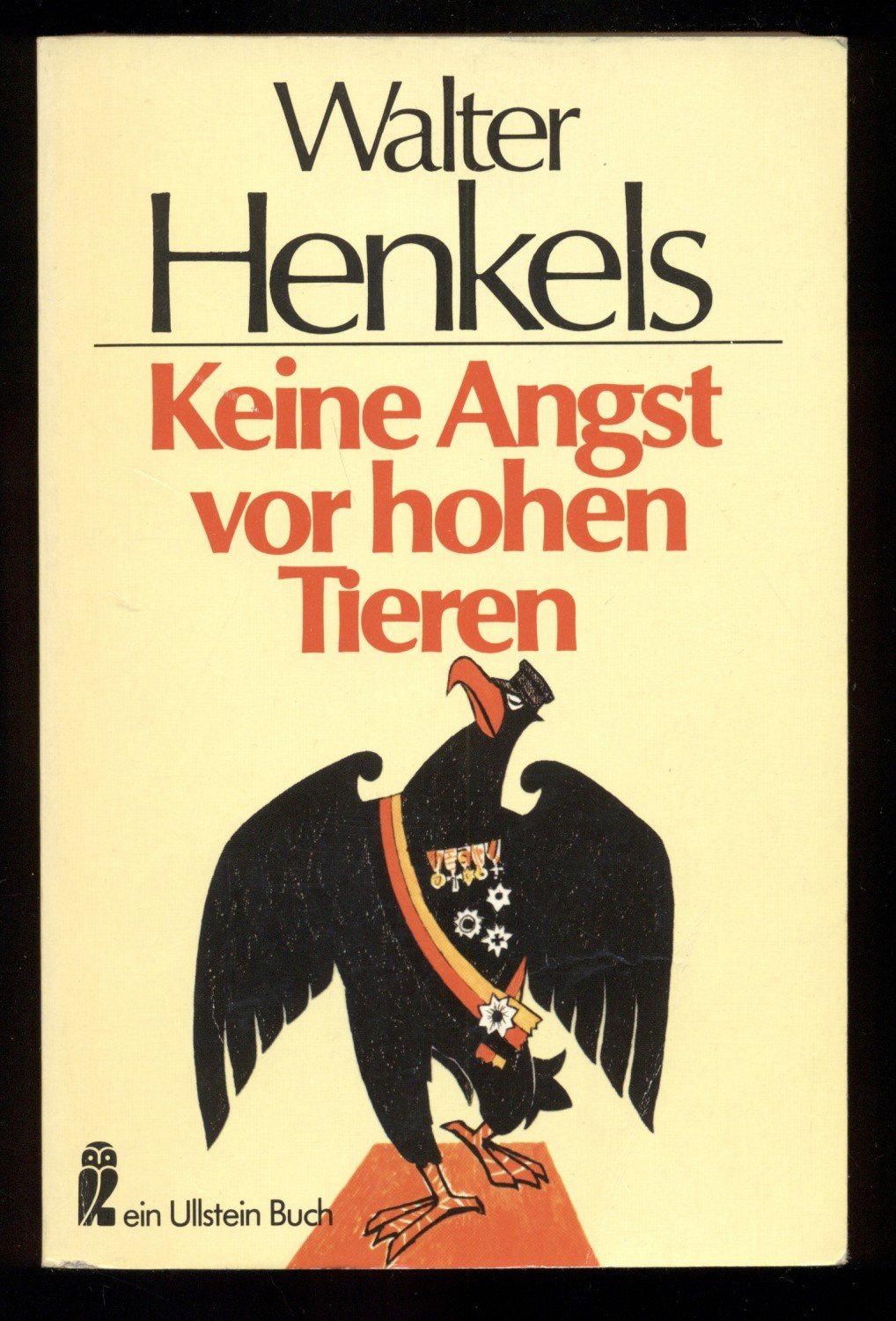 „Keine Angst vor hohen Tieren / Mit Zeichnungen von H.“ (Henkels, Walter) – Buch gebraucht ...