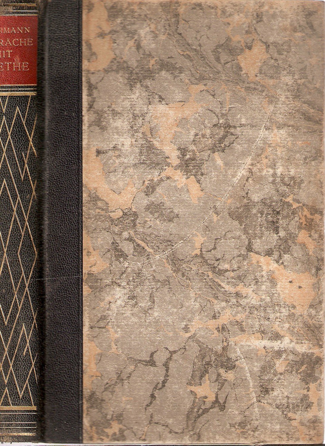 „J. P. Eckermann, Gespräche Mit Goethe in Den Letzten Jahren Seines ...