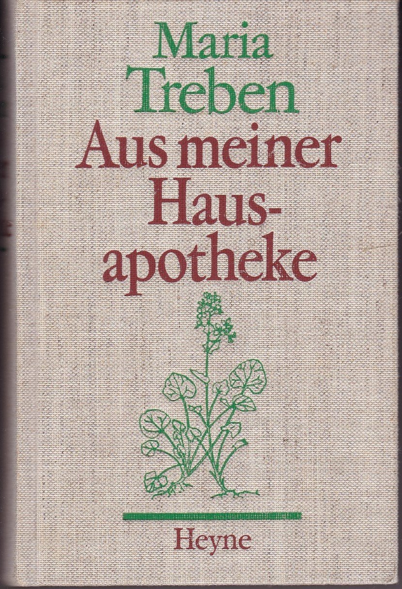 „Maria Treben, Aus meiner Hausapotheke“ – Bücher gebraucht ...