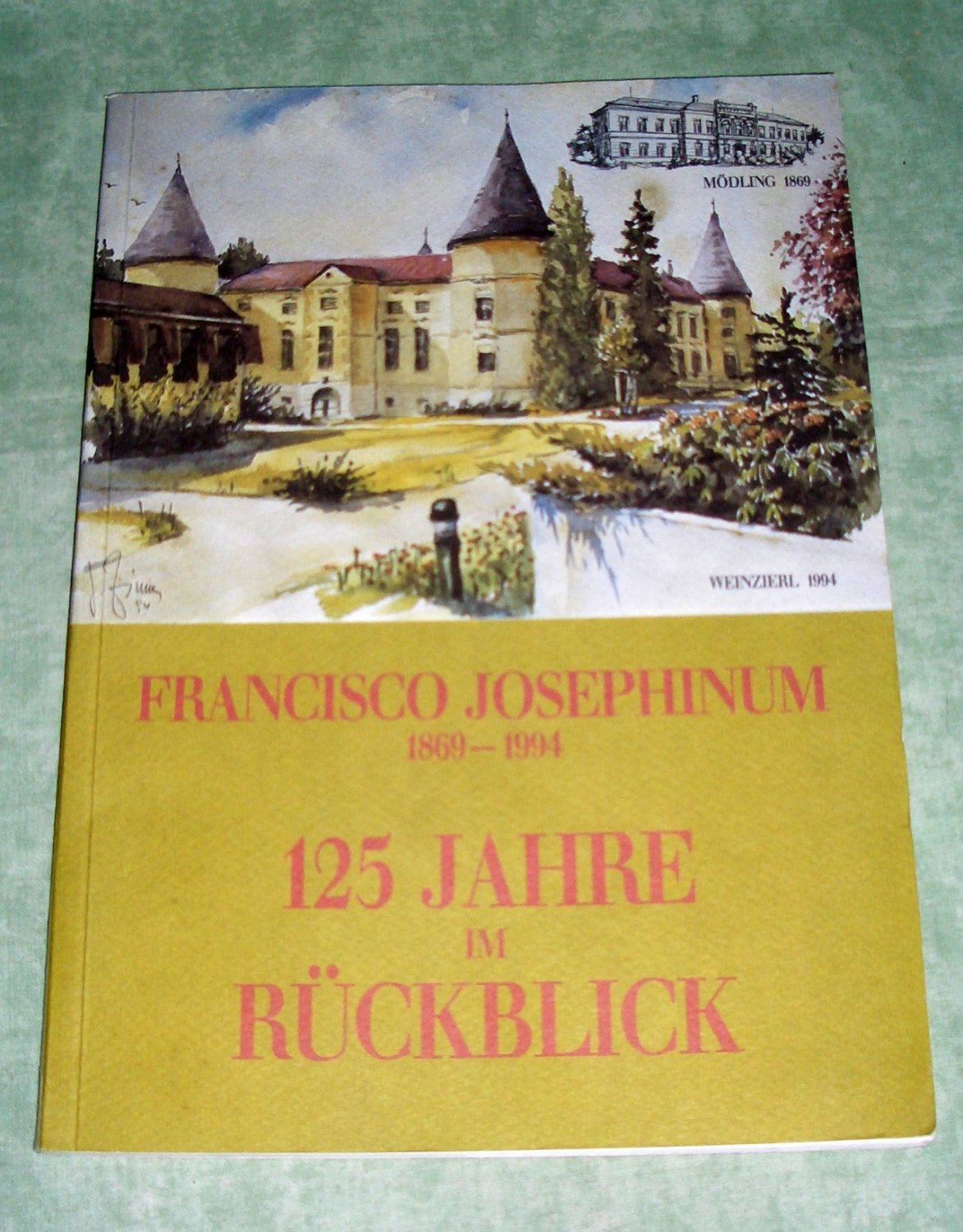 „Francisco-Josephinum 1869-1994.“ – Buch gebraucht kaufen – A02jNRra01ZZN