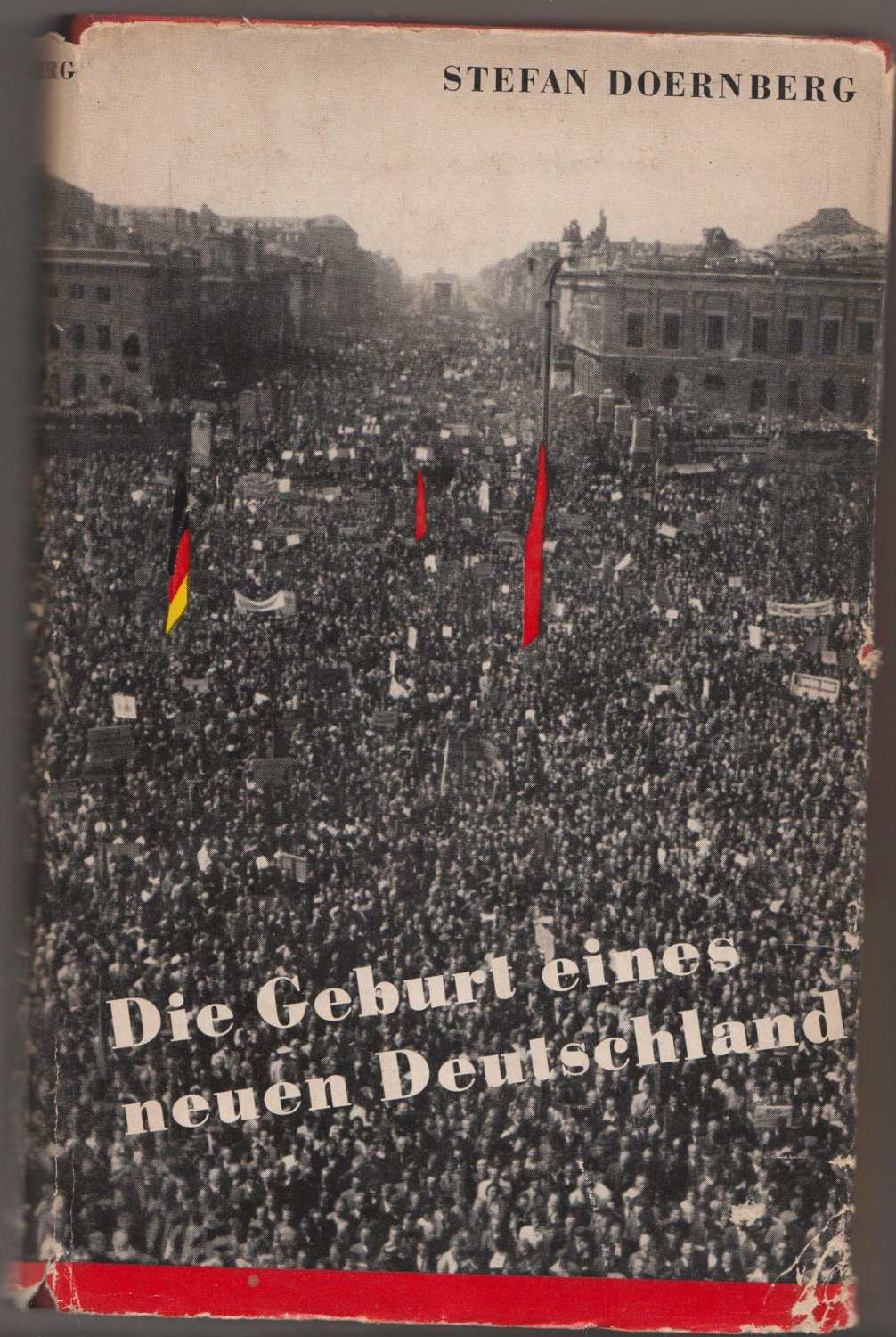 „Stefan DOERNBERG, Die Geburt eines neuen Deutschland 1945 - 1949 Die ...