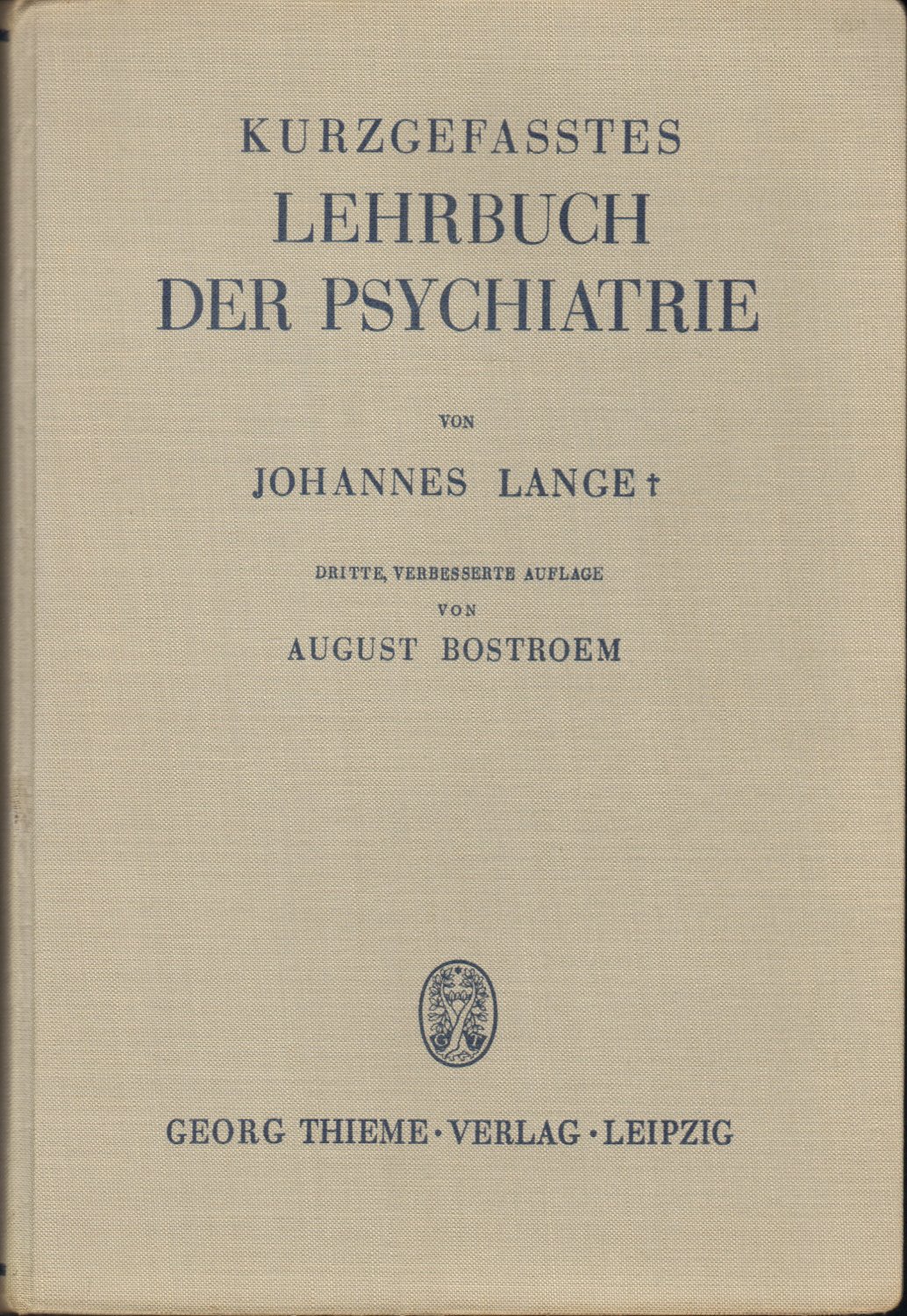 „Lange / Bostroem, Kurzgefasstes Lehrbuch der Psychiatrie plus ...