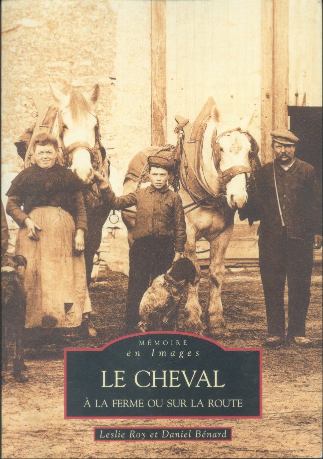 „Leslie Roy, Cheval à la ferme ou sur la route“ – Bücher gebraucht ...