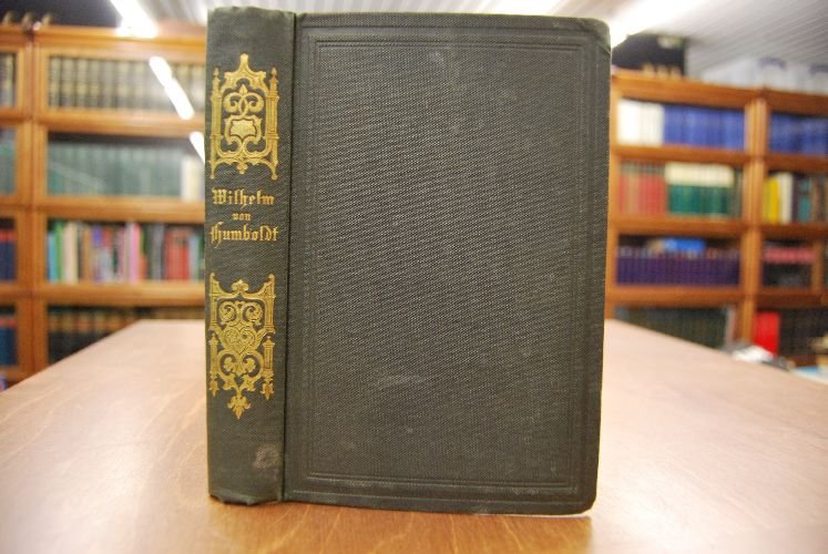 „Briefe von Wilhelm von Humboldt an eine Freundin.“ – Buch antiquarisch kaufen – A02D4ewq01ZZ0