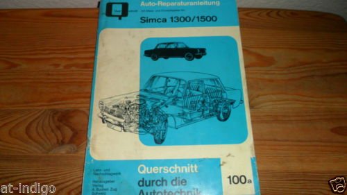 „Seltene Reparaturanleitung Simca 1300 / 1500 incl.“ – Buch gebraucht ...