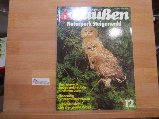 „Naturmagazin draußen: Naturpark Steigerwald Nr.“ – Buch gebraucht ...