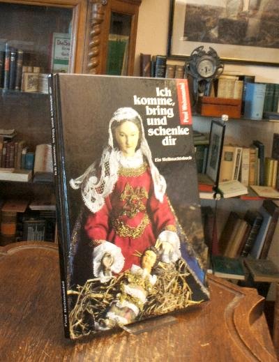 „Ich komme bring und schenke dir Ein Weihnachtsbuch“ – Bücher gebraucht ...