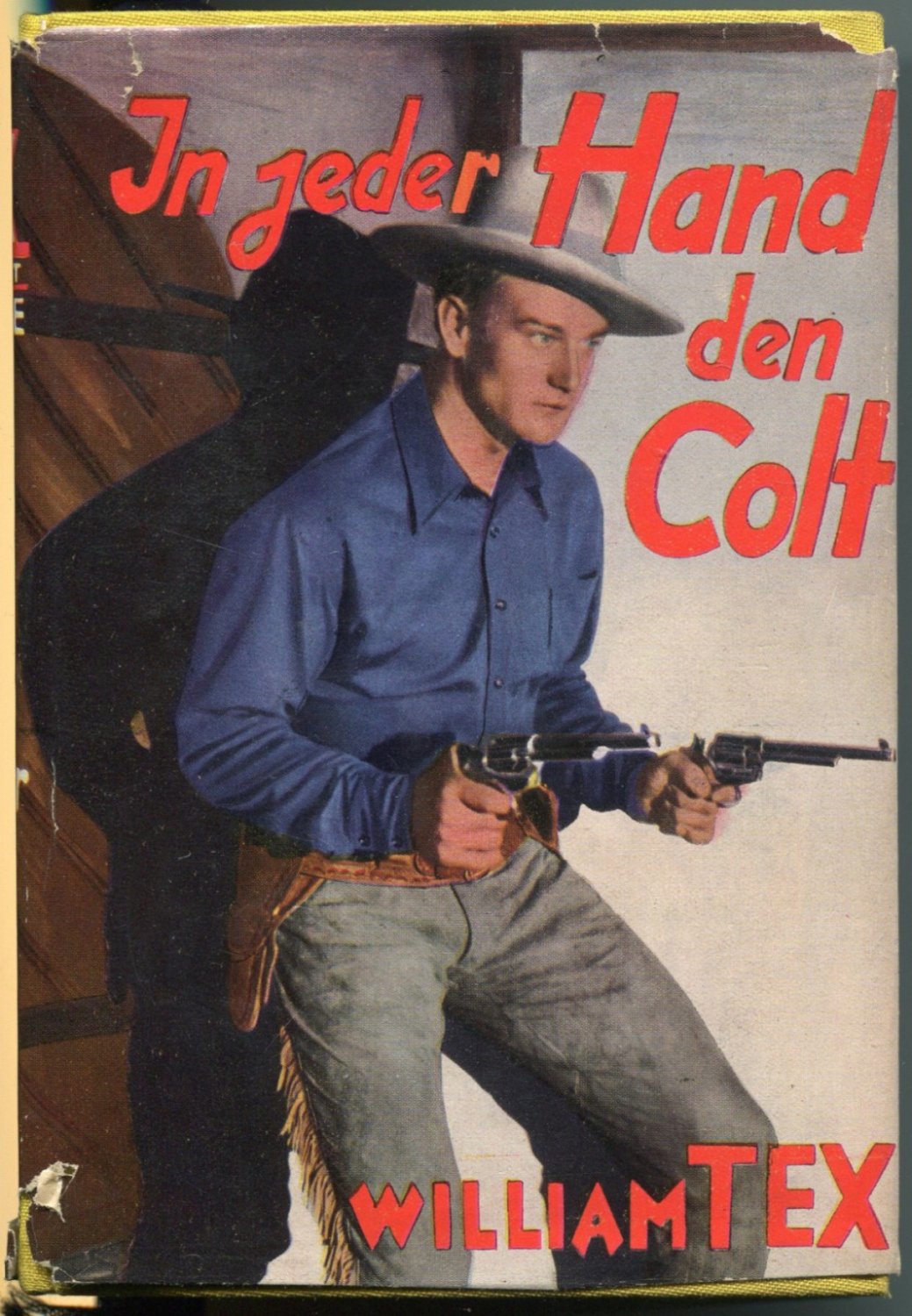 „In jeder Hand den Colt Wild-West-Roman = William“ – Bücher gebraucht ...