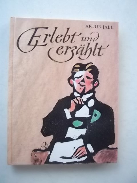 „Jall Artur, Illustrationen Schubert Heinz“ – Bücher Erstausgabe kaufen