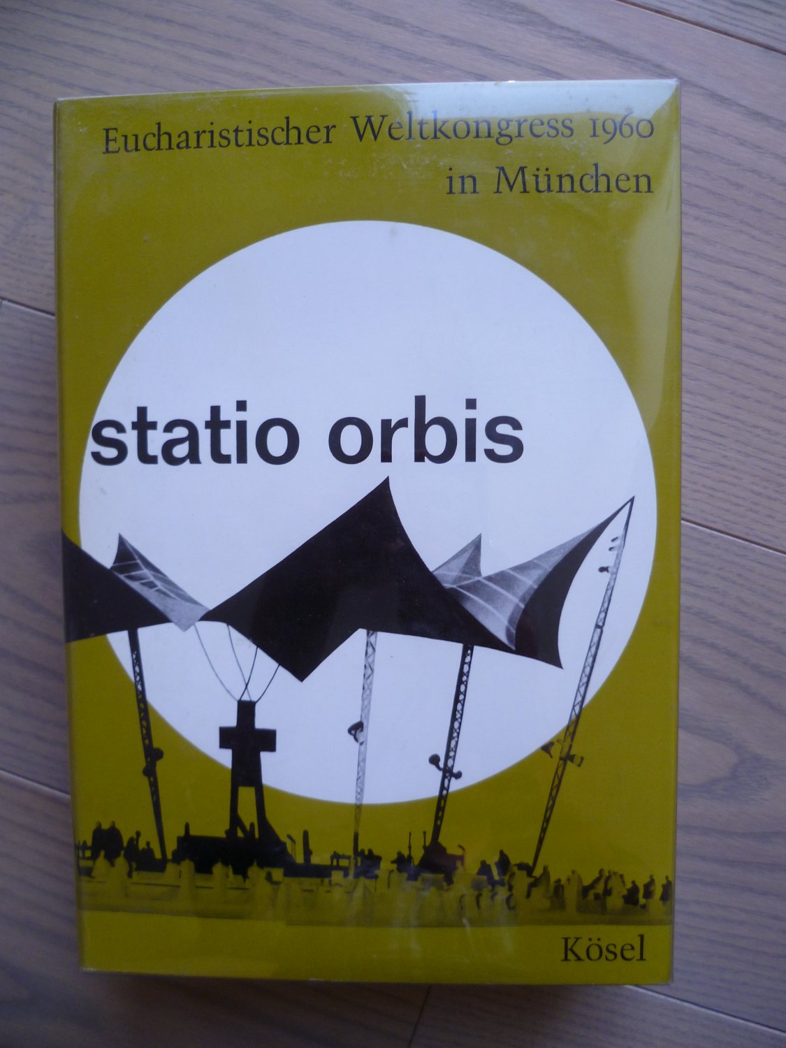 „Statio orbis.“ (Herausgegeben im Auftrag des Präsidenten des ...