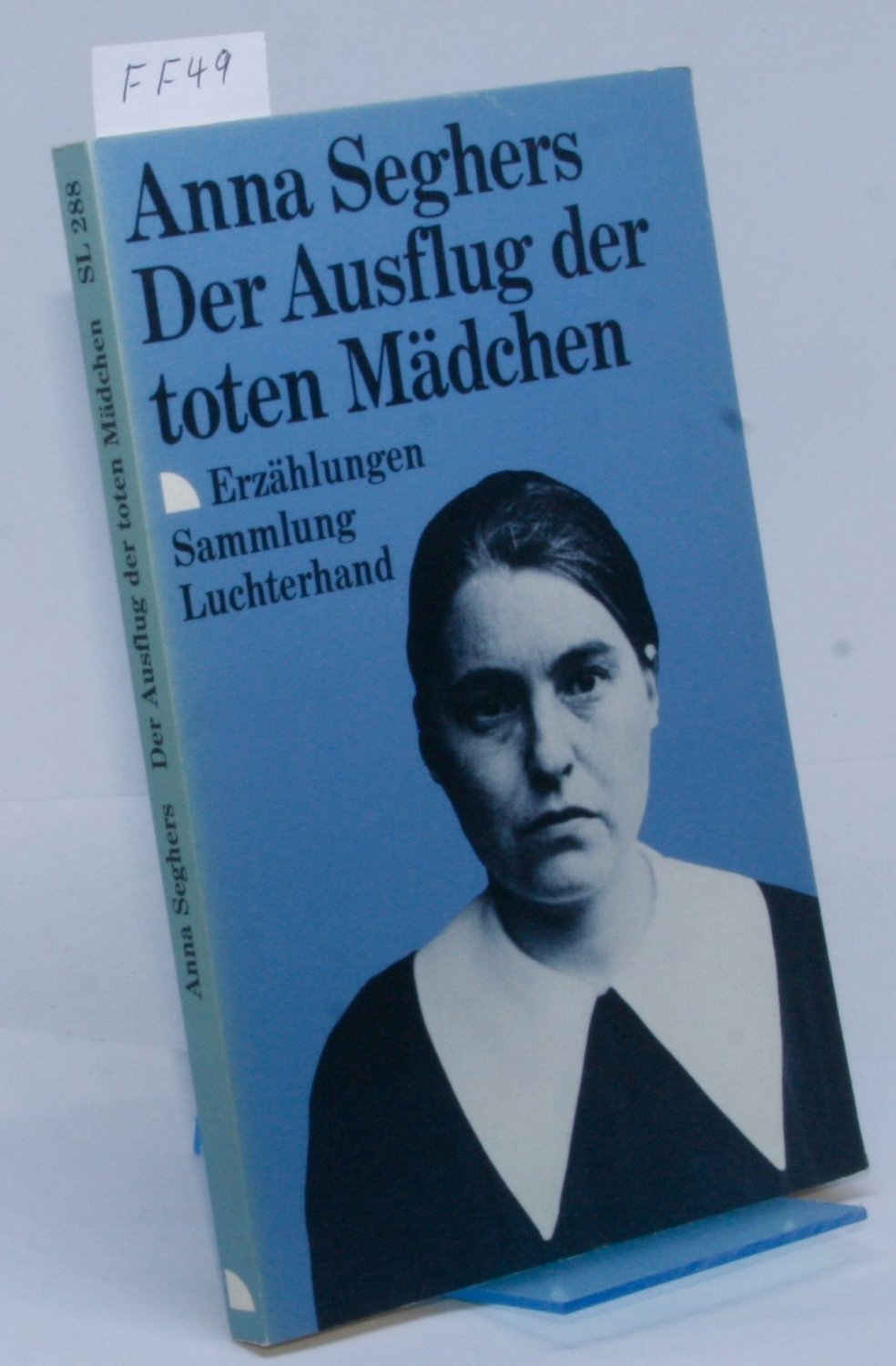 „Seghers Anna, Der Ausflug der toten Mädchen“ – Bücher gebraucht ...