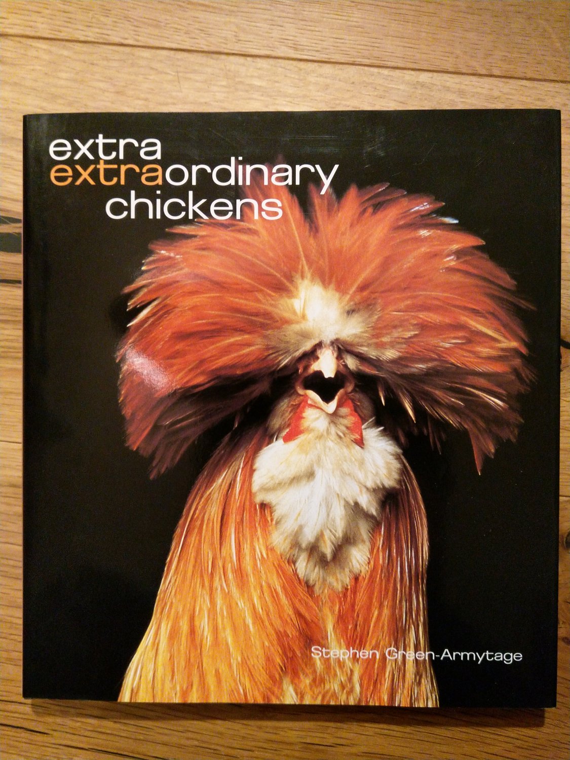 Extra Extraordinary Chickens