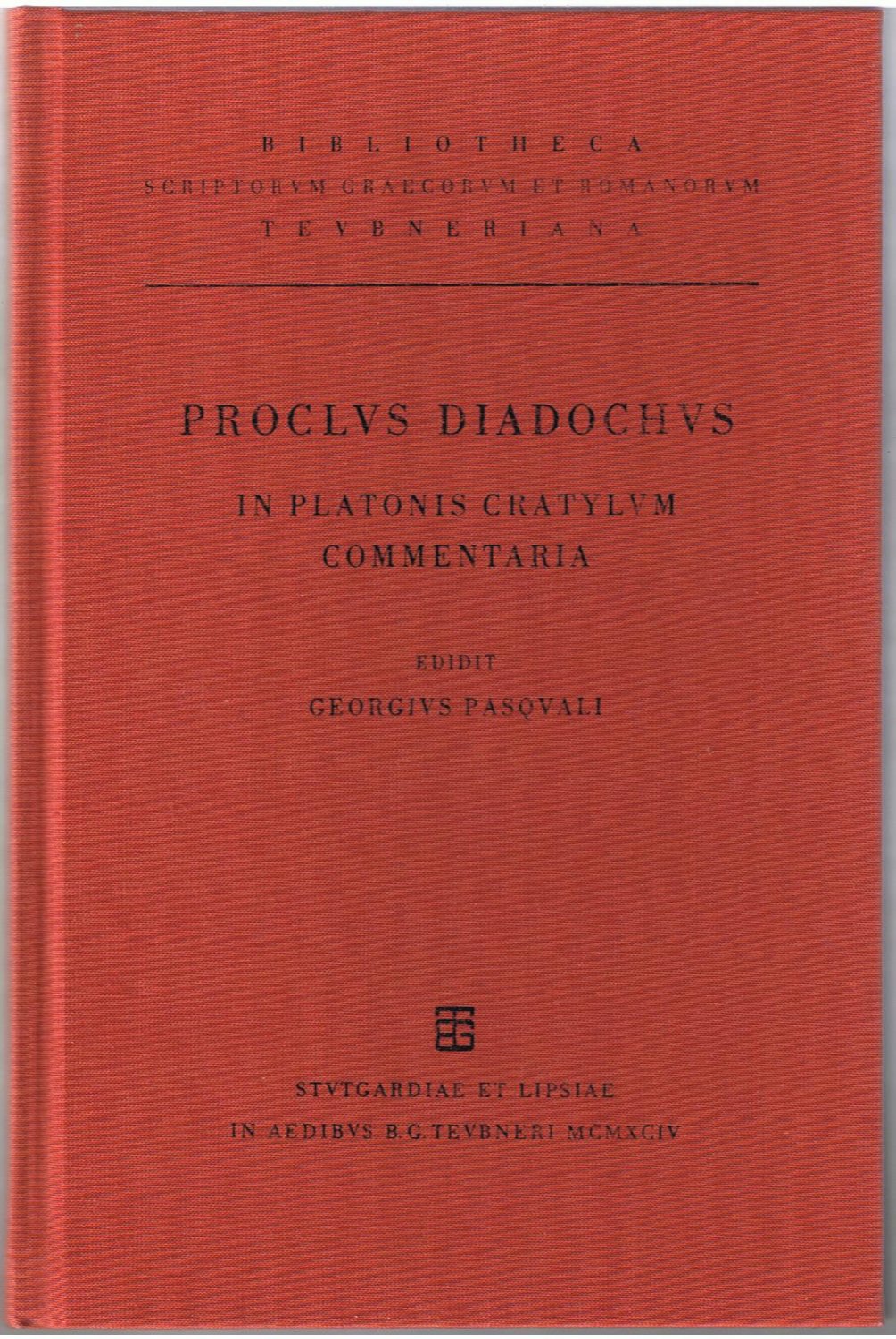 ISBN 3815417317 "Procli Diadochi in Platonis Cratylum commentaria ...