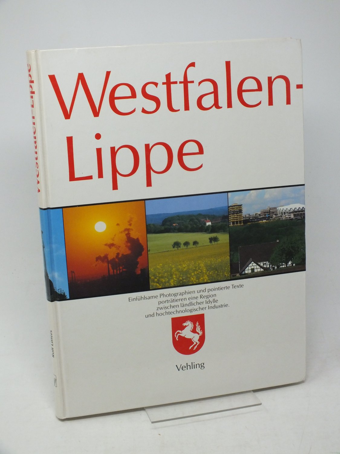 „Westfalen-Lippe, Land zwischen Rhein und Weser“ – Bücher gebraucht ...
