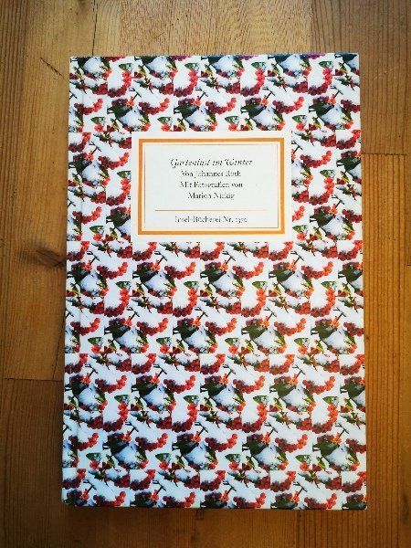 „Gartenlust im Winter mit farbigen Fotografien von Marion …“ (Johannes ...