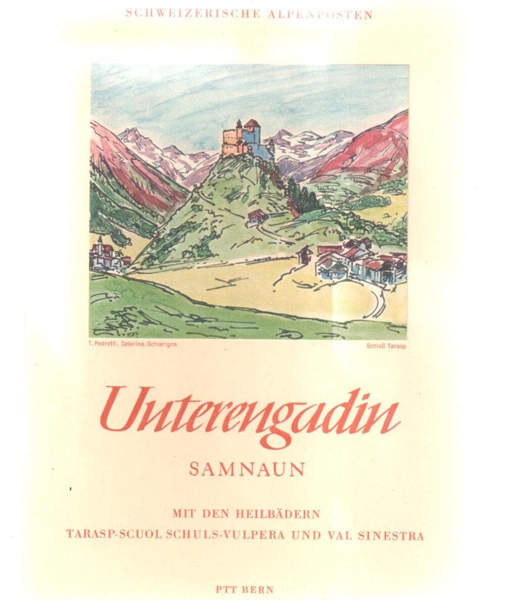„Unterengadin Samnaun mit den Heilbädern Scuol/Schuls-Tarasp und Val ...