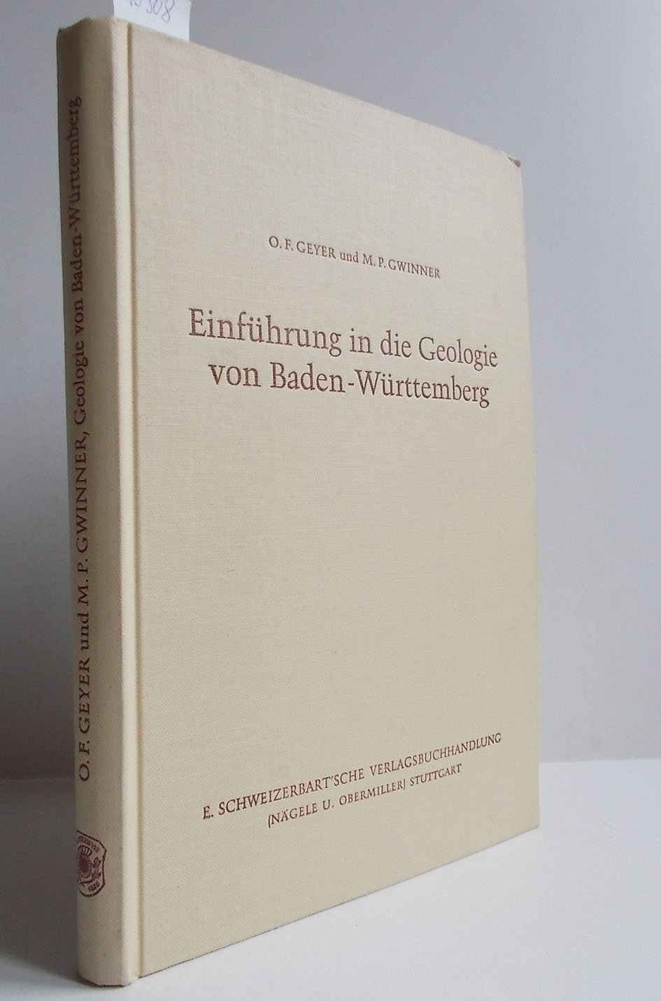 „Einführung in die Geologie von Baden-Württemberg“ (GEYER, Dr. OTTO ...
