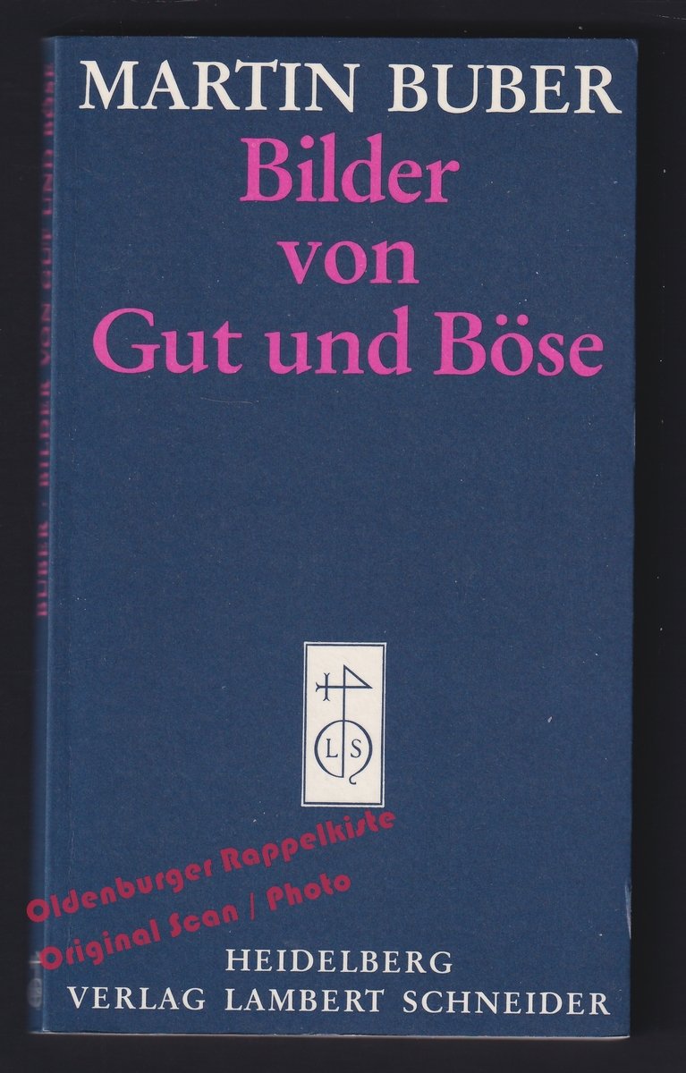 „Bilder von Gut und Böse - Buber, Martin“ – Bücher gebraucht ...
