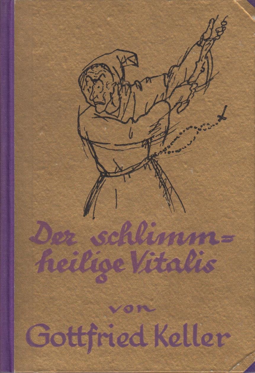 „Der schlimm=heilige Vitalis und andere Novellen“ – Bücher gebraucht ...